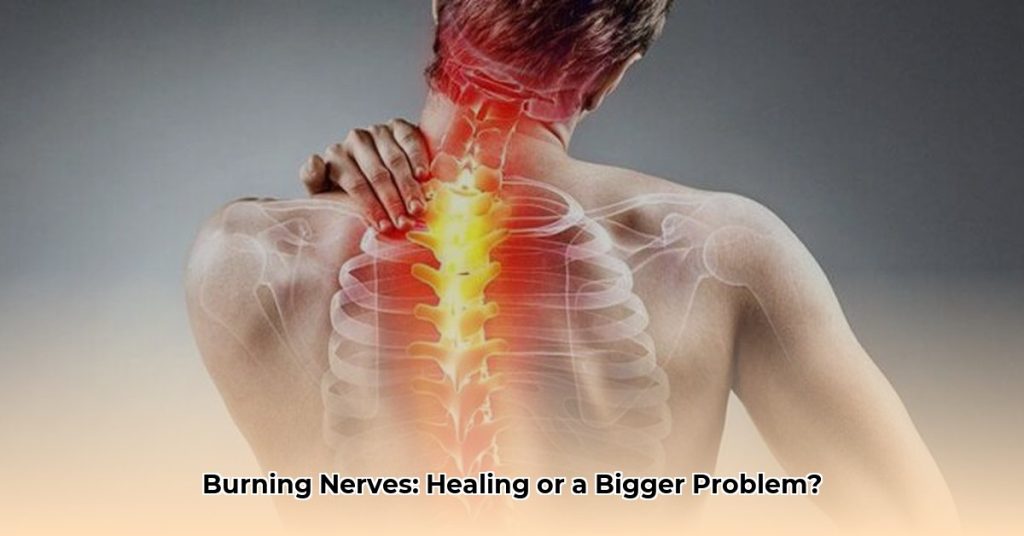 Burning Nerves: Is This a Sign of Healing? - Lifestyle and Productivity