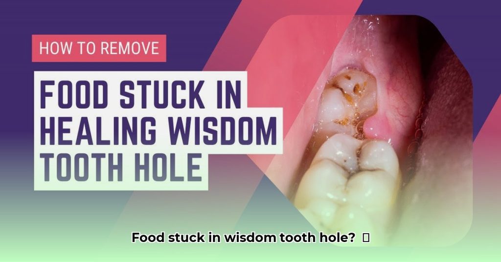 Food Stuck in Wisdom Tooth Hole? Fast Healing Guide & Solutions ...