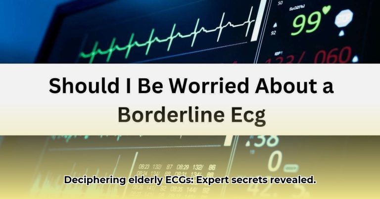 Understanding Borderline ECGs in Elderly Patients: Expert Insights ...