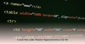 Master Hyponatremia Coding Accurately: Precise ICD-10 Guide - Lifestyle and Productivity